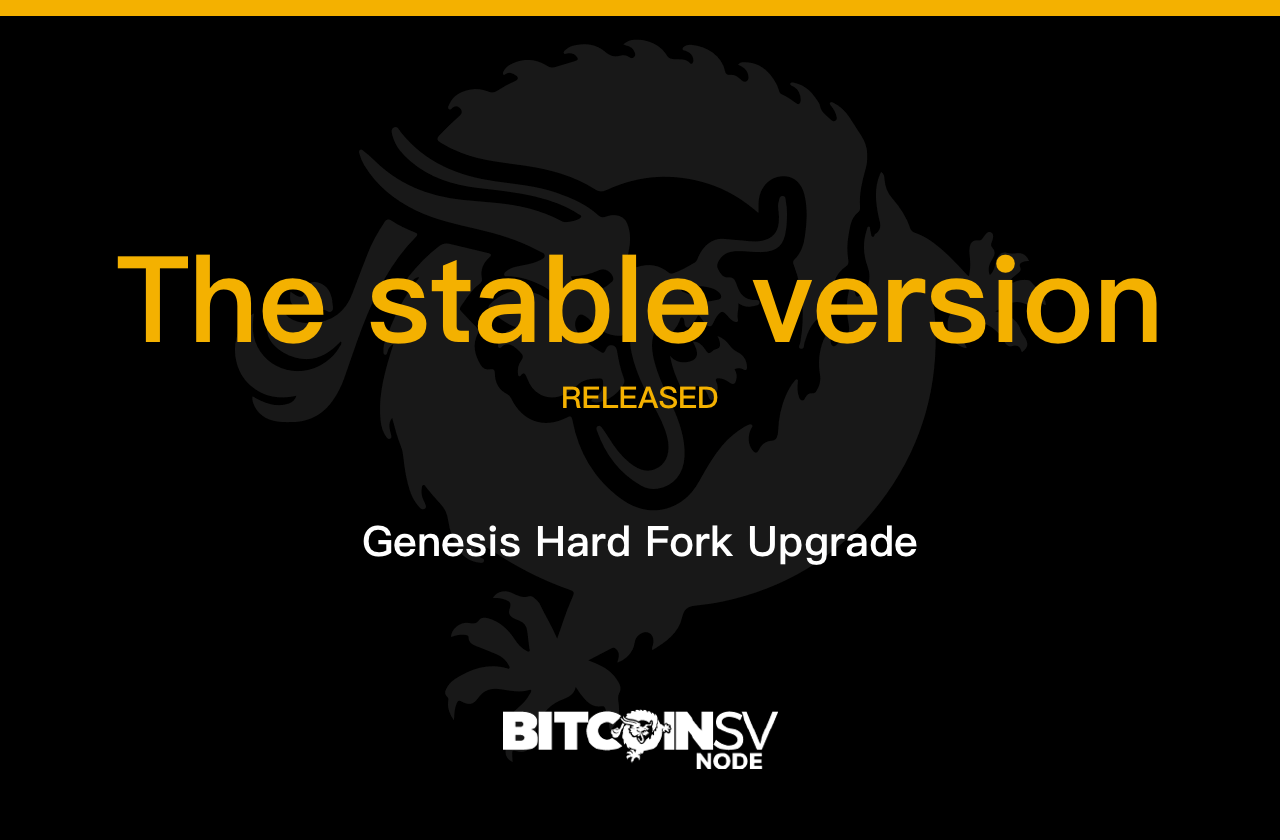 Genesis – 1.0.0 Stable Release - BSV Blockchain